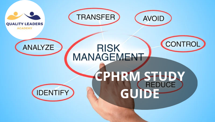 CPHRM STUDY GUIDE: YOUR COMPLETE ROADMAP TO CERTIFICATION